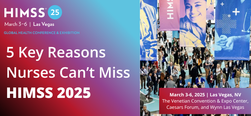5 Key Reasons Nurses Can’t Miss HIMSS 2025 | PAINWeek